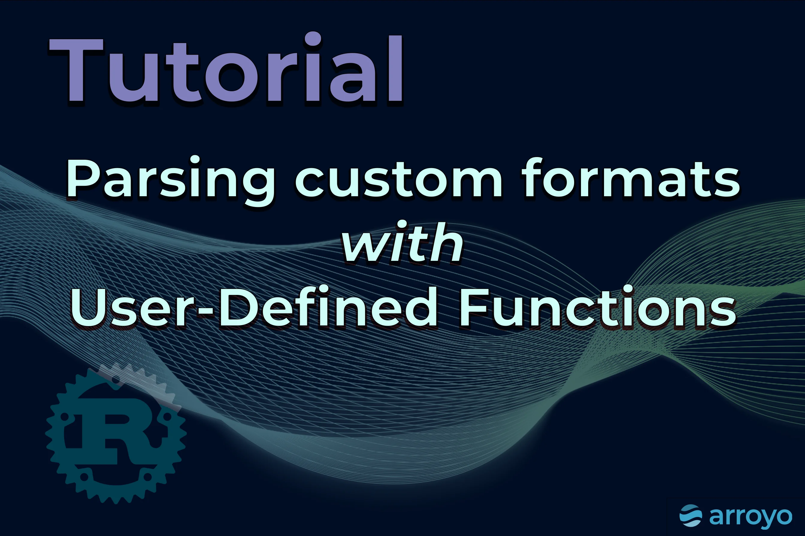 Parsing custom formats with UDFs | Arroyo blog